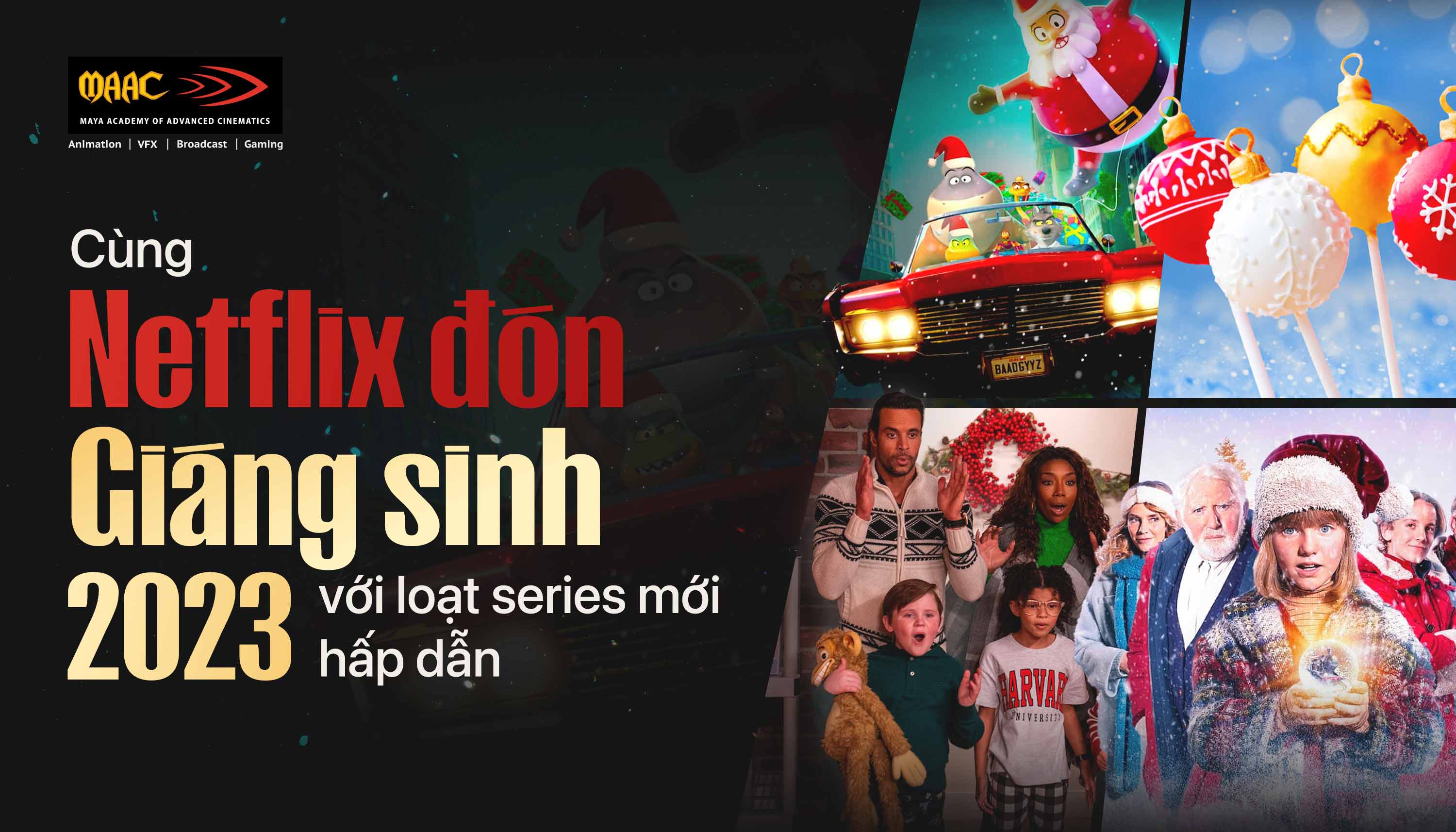 Cùng Netflix đón Giáng Sinh 2023 với loạt series mới hấp dẫn